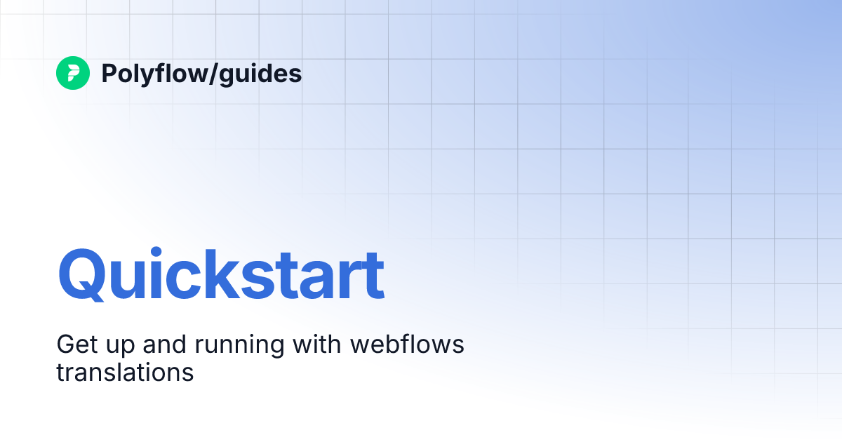 Quickstart | Polyflow/guides