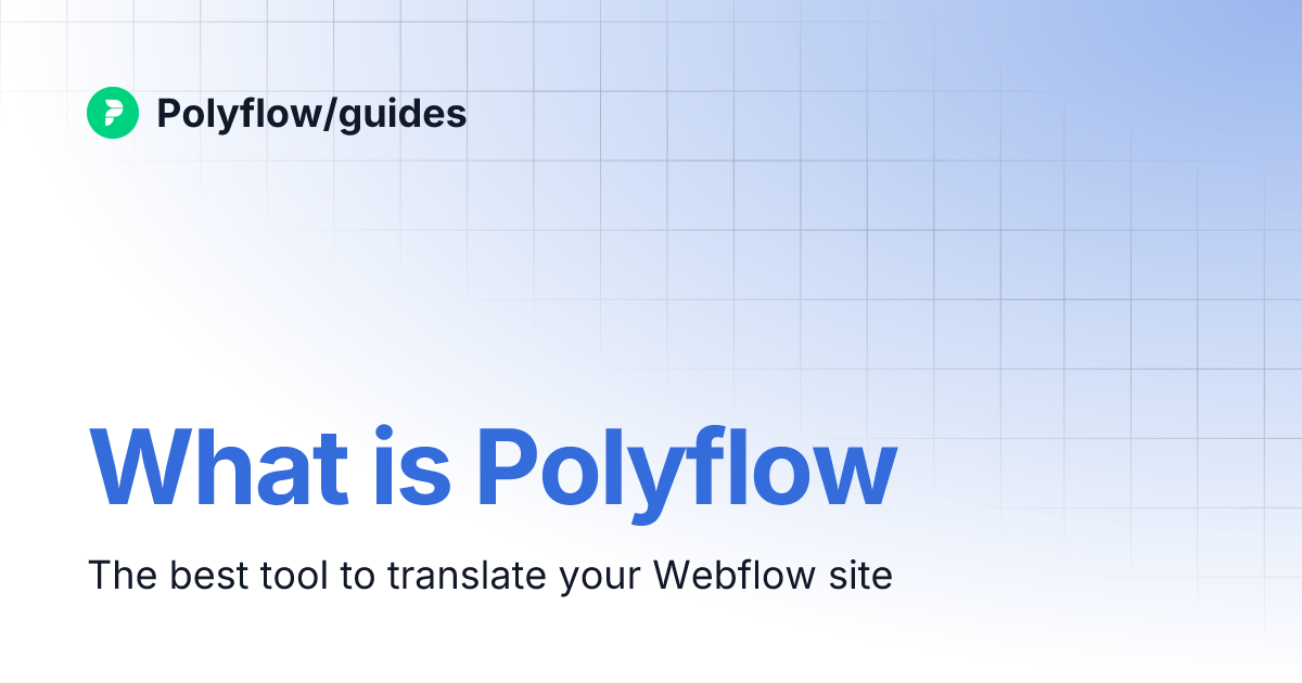 What is Polyflow | Polyflow/guides